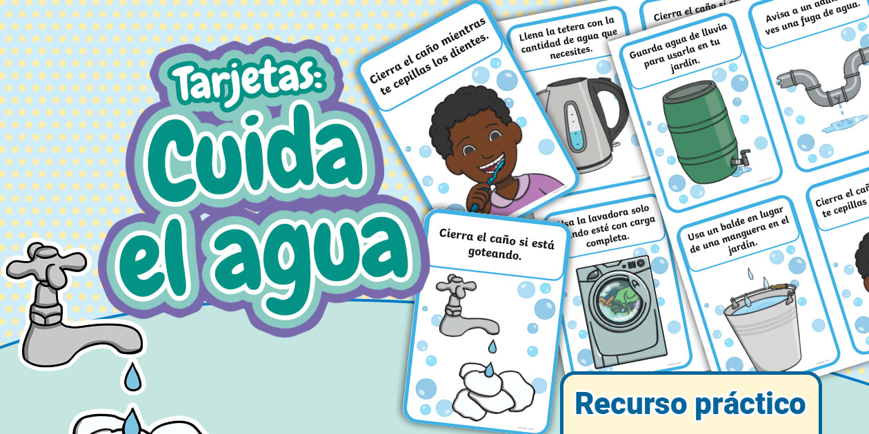 * NEW * Tarjetas: Cuida el agua