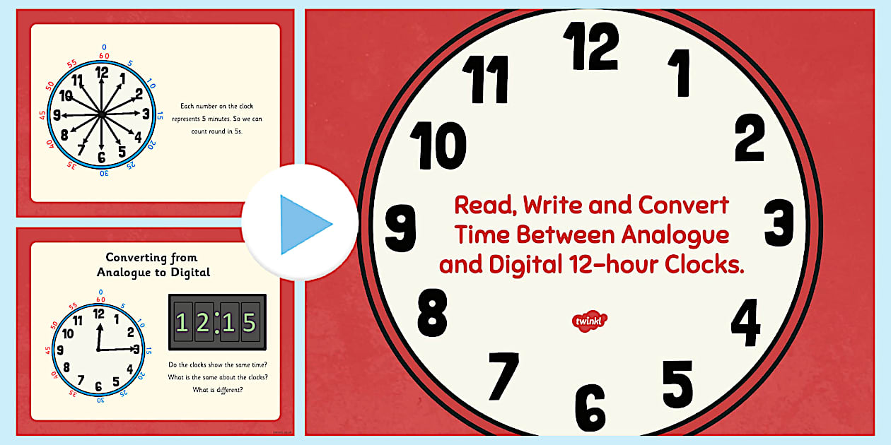 Read, Write and Convert Time Between Analog and Digital 12 Hour Clocks