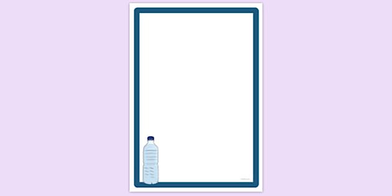 Bottle of Water Page Border (teacher made) - Twinkl