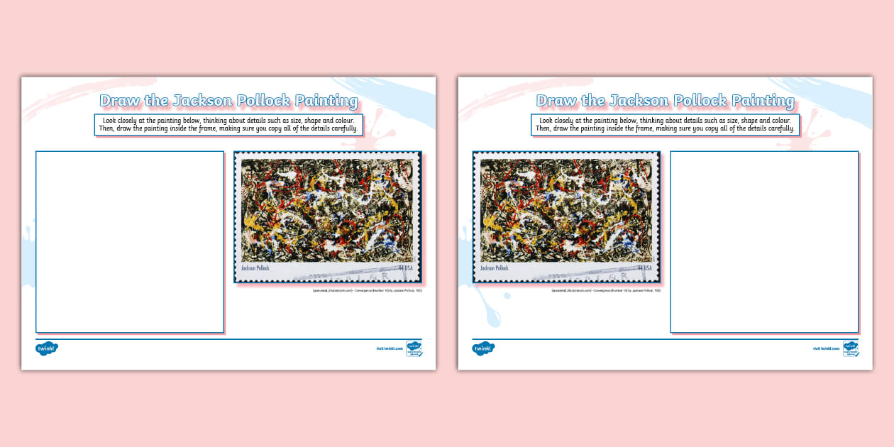 Draw the Jackson Pollock Painting Worksheet - Twinkl