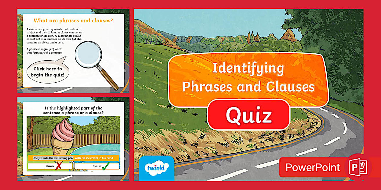 Identifying Phrases and Clauses PPT Quiz for 6th-8th Grade