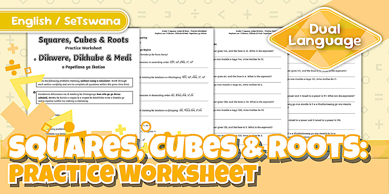 Grade 7 Maths- Term 1- Squares, Cubes & Roots: Practice Worksheet