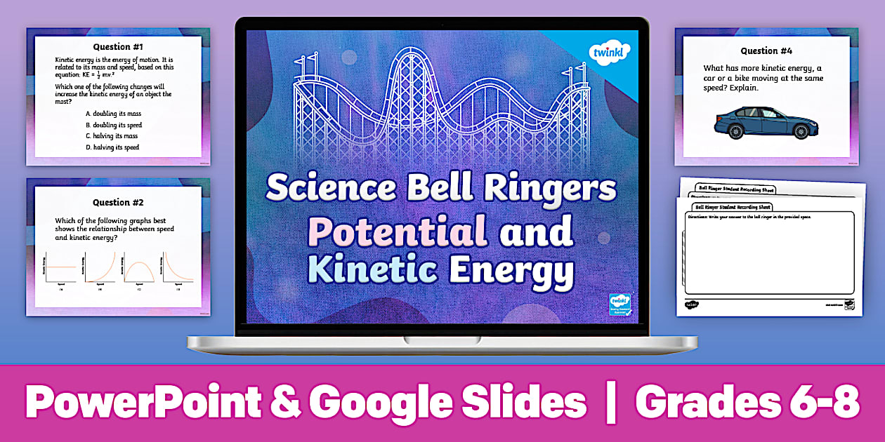 Potential and Kinetic Energy Bell Ringer PPT & Google Slides