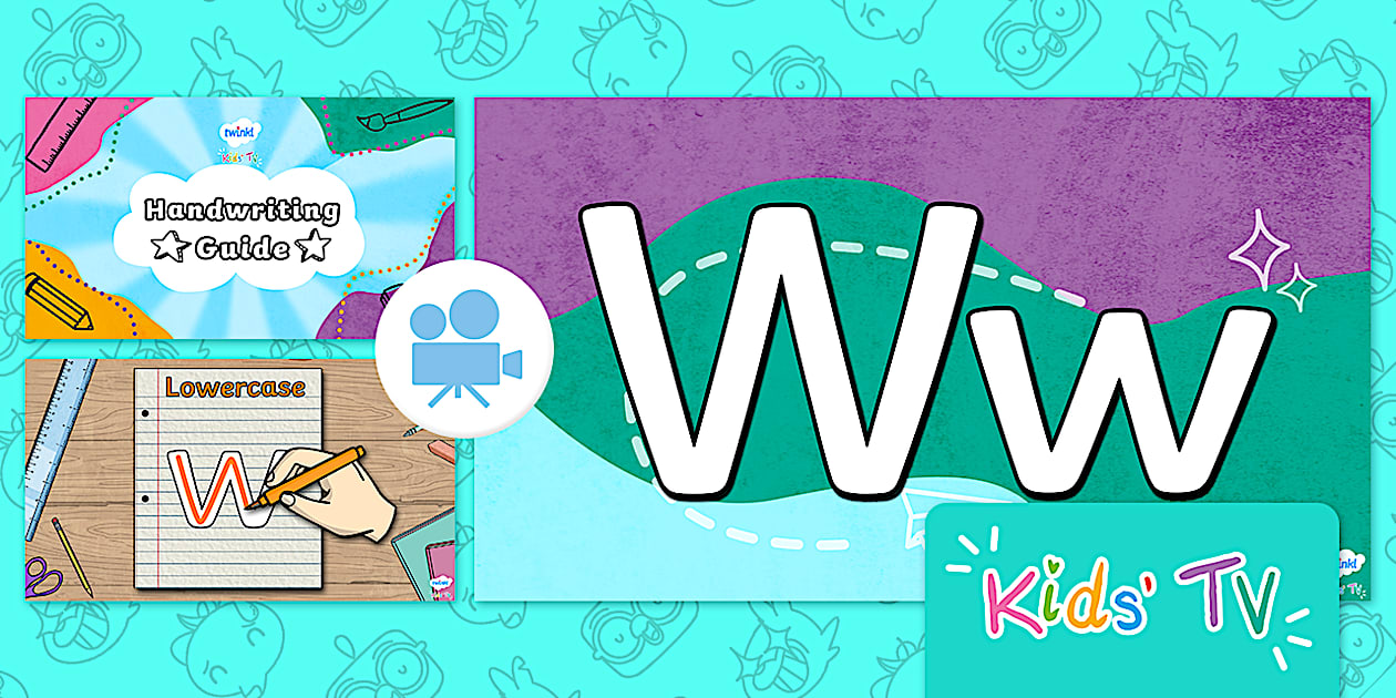 How to Write the Letter W | Handwriting Guide for Kids