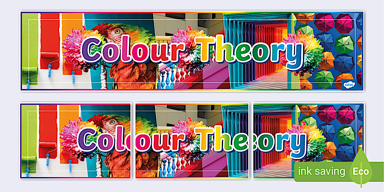 Colour Theory Photo Display Banner (teacher made) - Twinkl