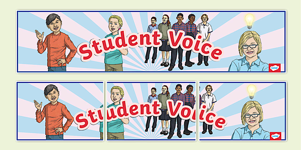 Student Voice Display Banner (Teacher-Made) - Twinkl