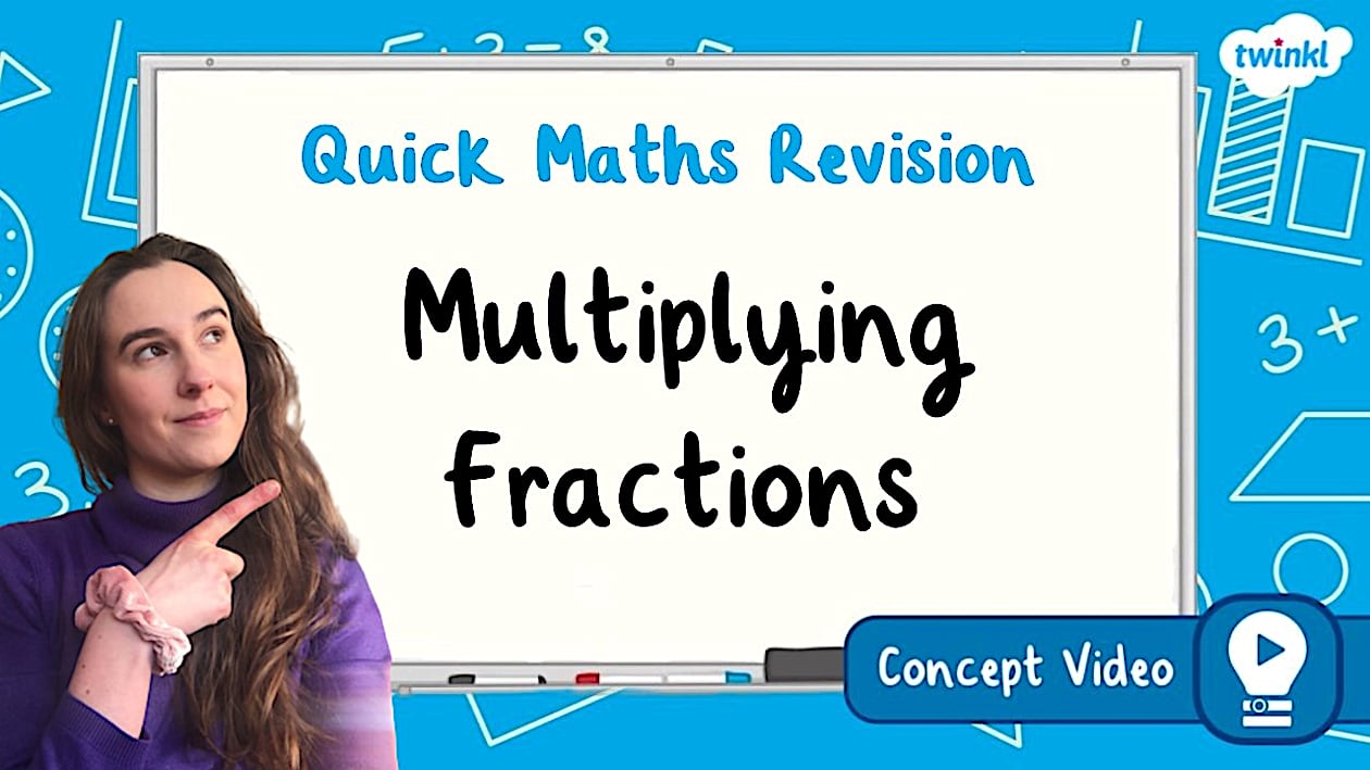 👉 Multiplying Fractions | KS2 Maths Concept Video