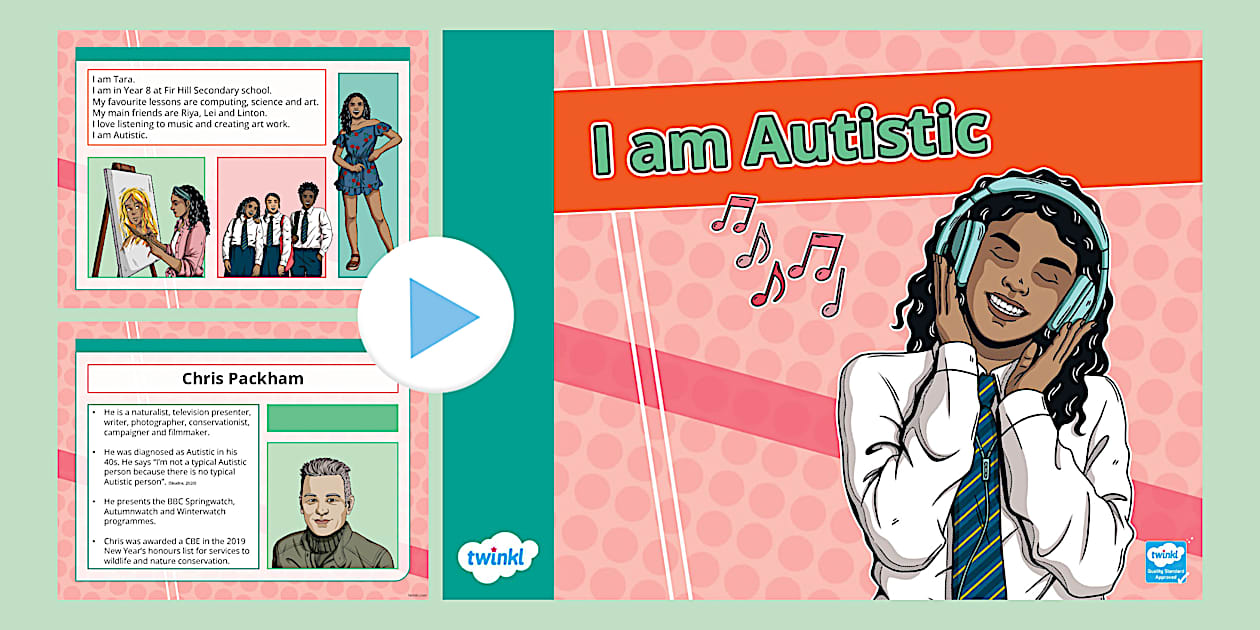 I Am Autistic PowerPoint | Inclusion | Twinkl (teacher made)
