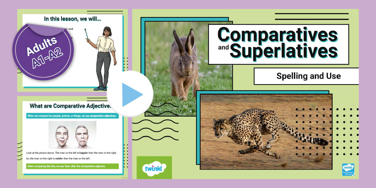 ESL Comparatives & Superlatives PPT [Teens & Adults, A1-A2]