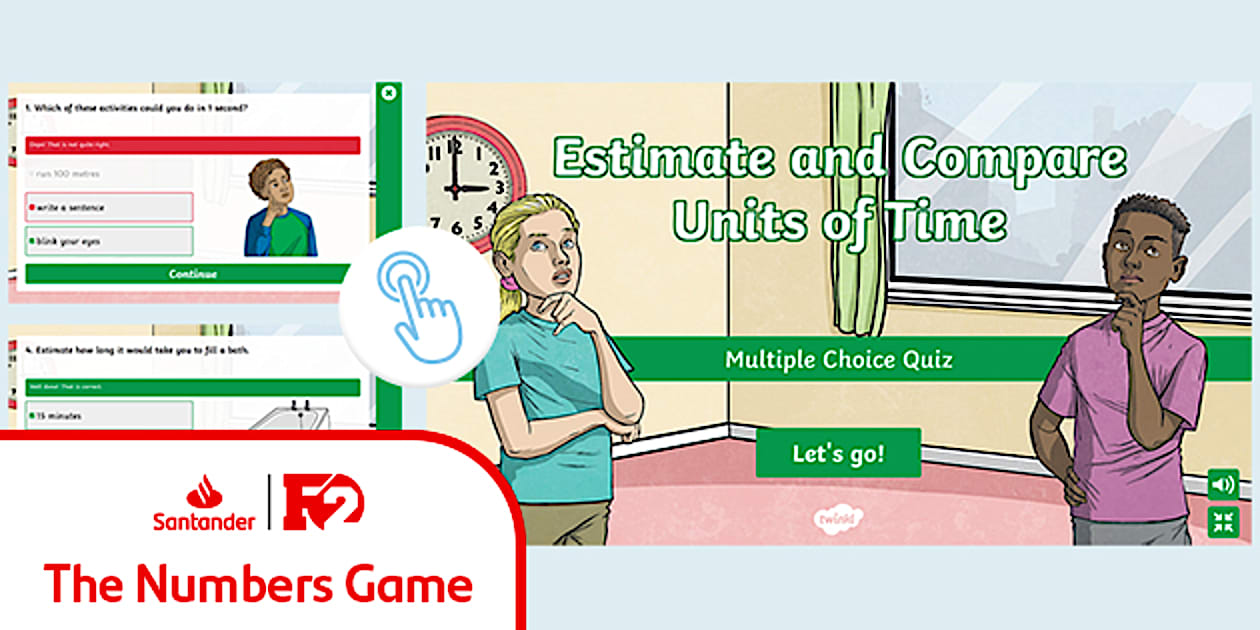 FREE! - Estimate and Compare Units of Time Multiple Choice Quiz