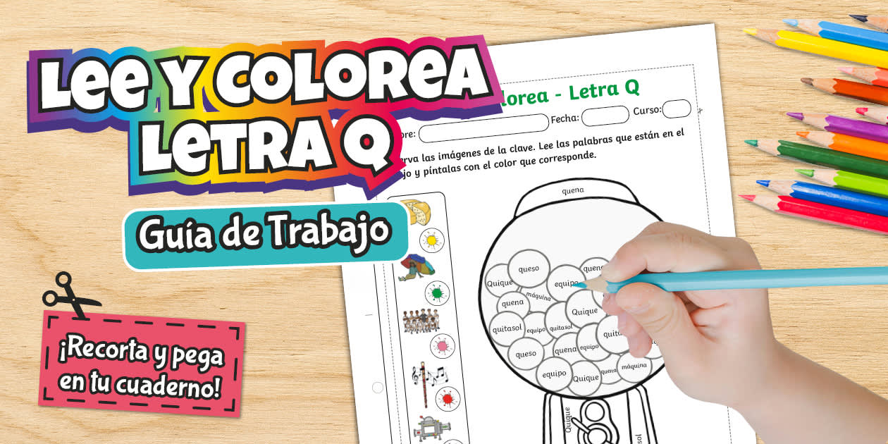 Guía de Trabajo: Lee y Colorea - Letra Q