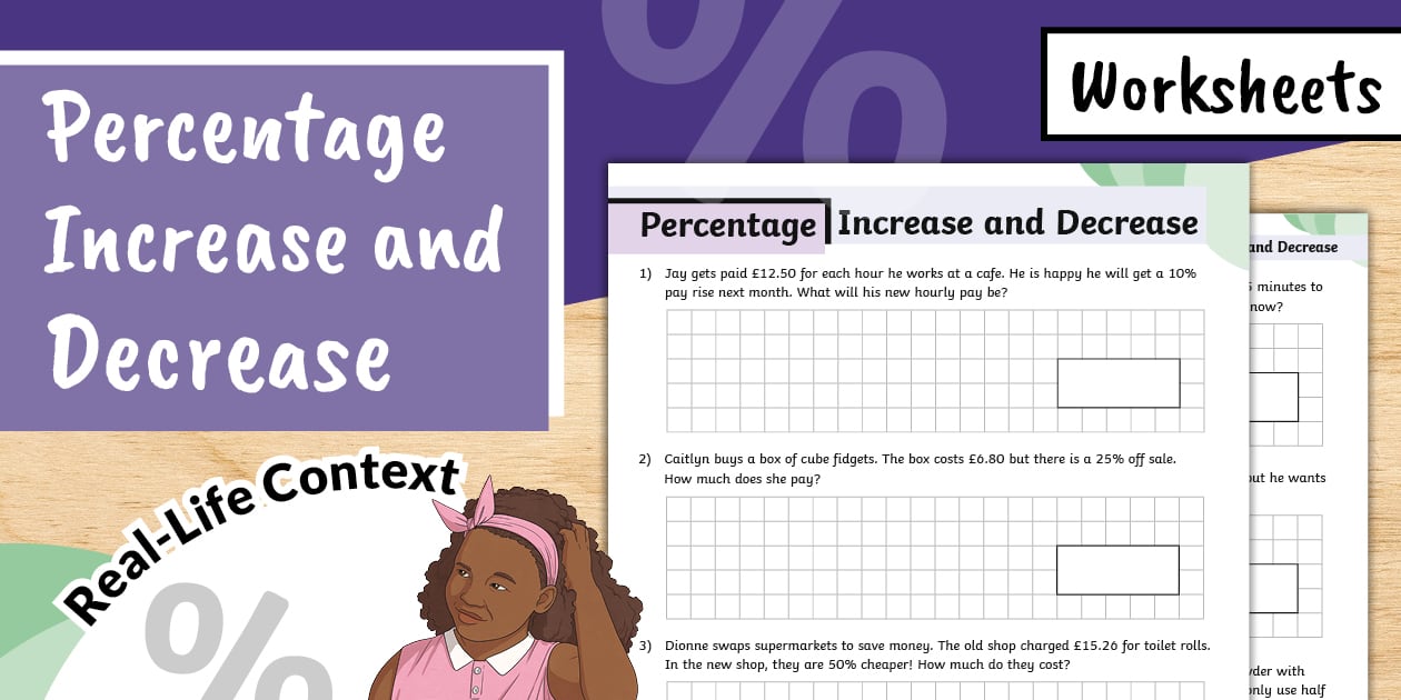 👉 Percentage Increase and Decrease Worksheet Word Problems