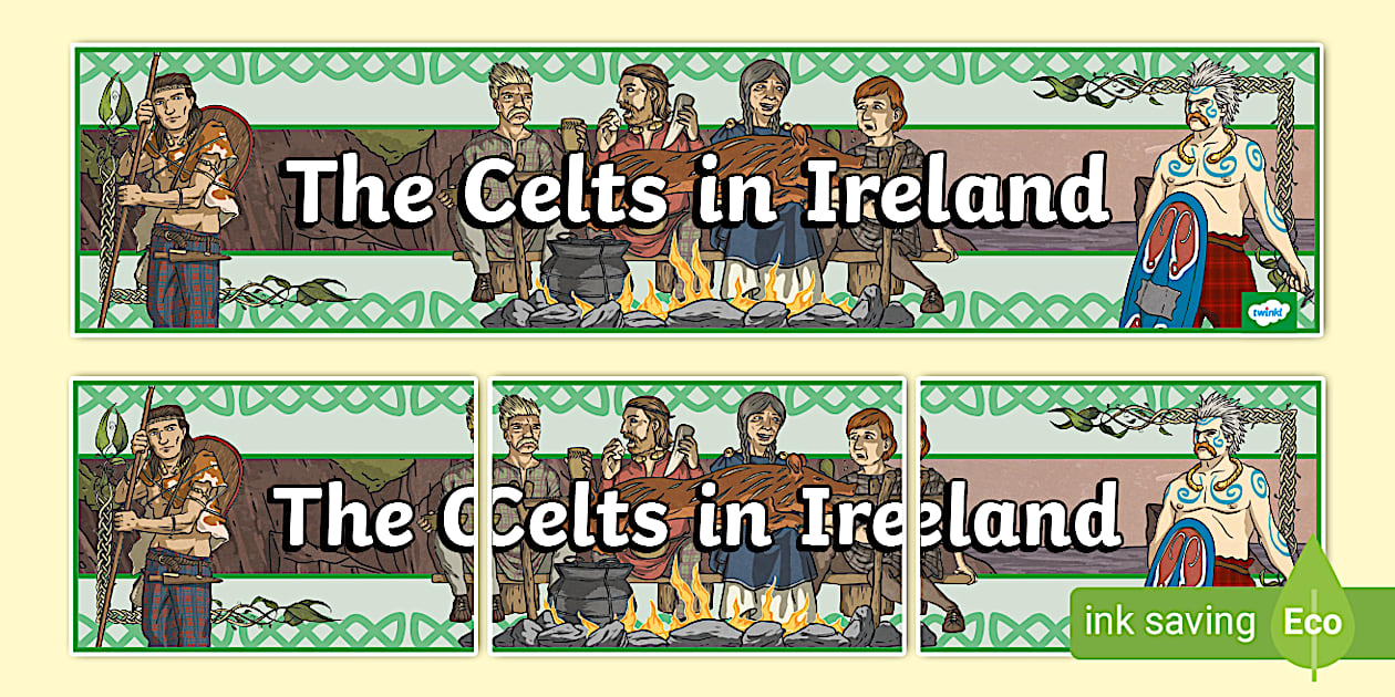 The Celts in Ireland Display Banner (Teacher-Made) - Twinkl
