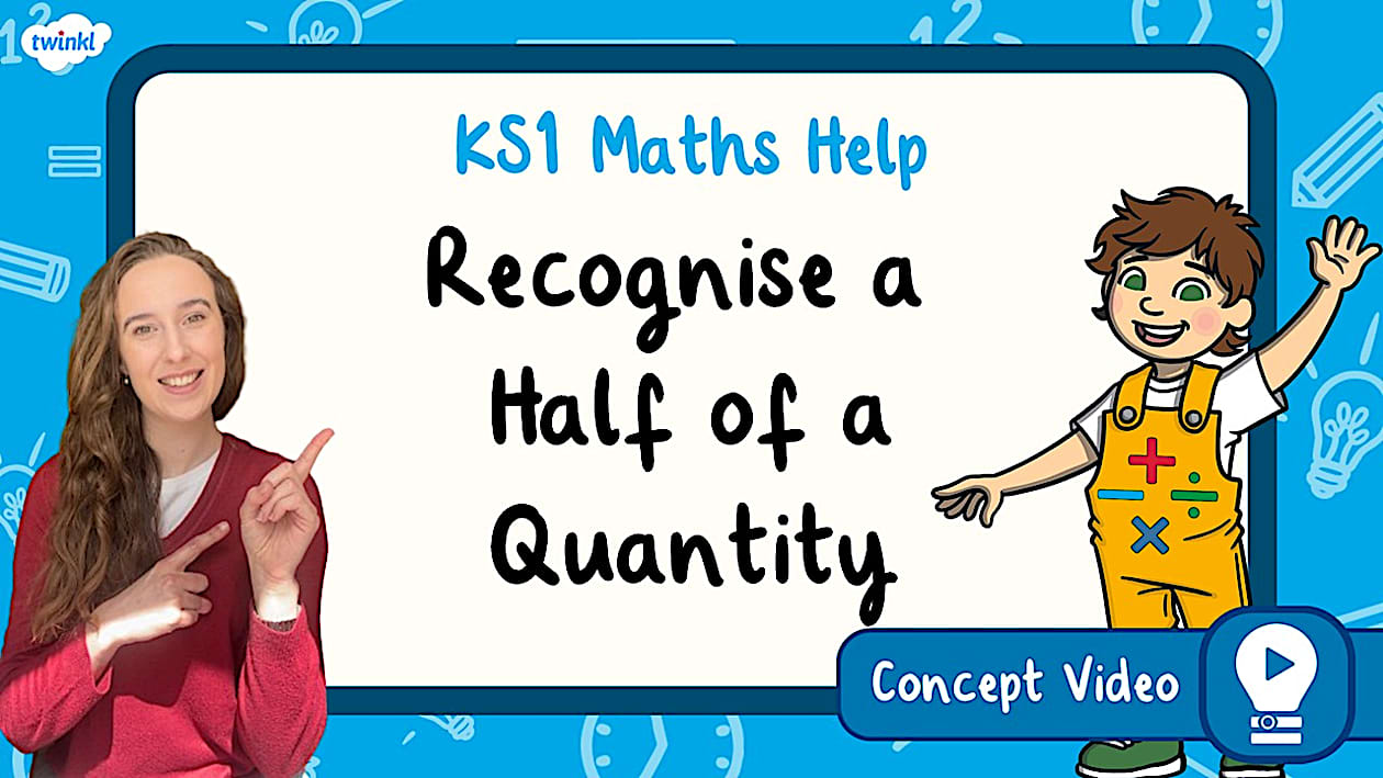 👉 Recognise a Half of a Quantity | KS1 Maths Concept Video