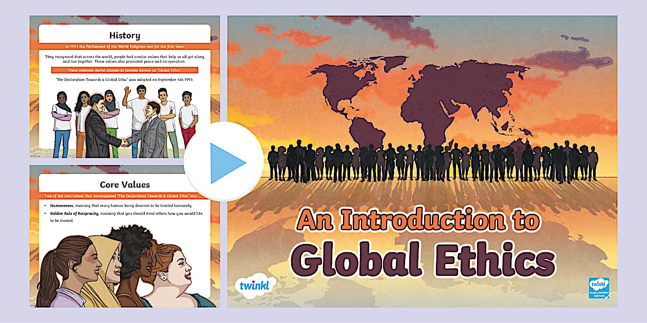 Introduction to Global Ethics - PPT - UAE Moral Education