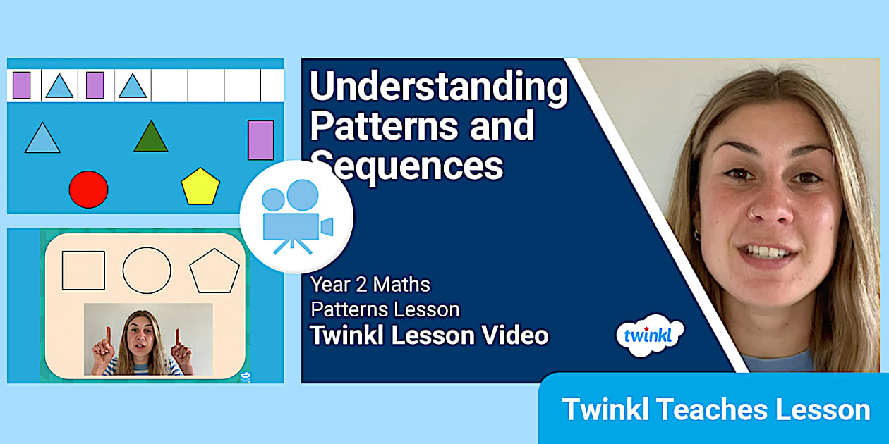 👉 Year 2 (Ages 6-7) Patterns and Sequences: Video Lesson