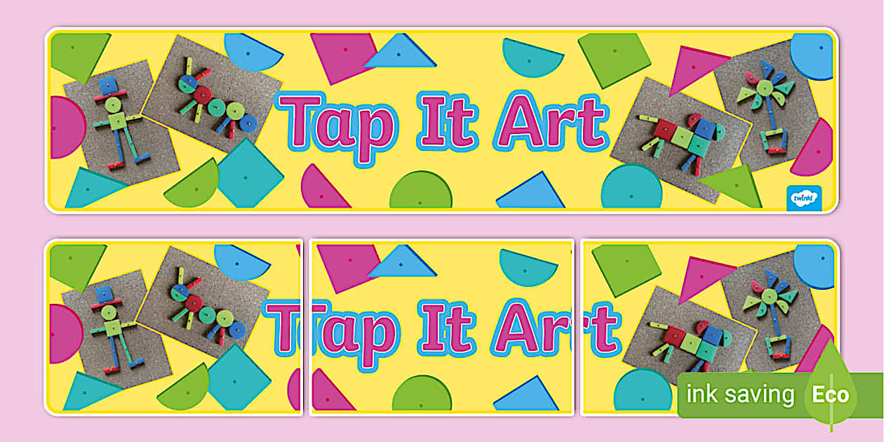 👉 Tap It Art Banner (teacher made) - Twinkl