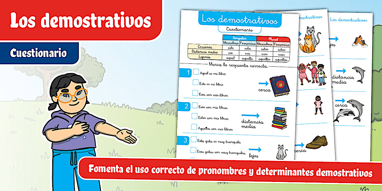 Cuestionario: Los determinantes y pronombres demostrativos