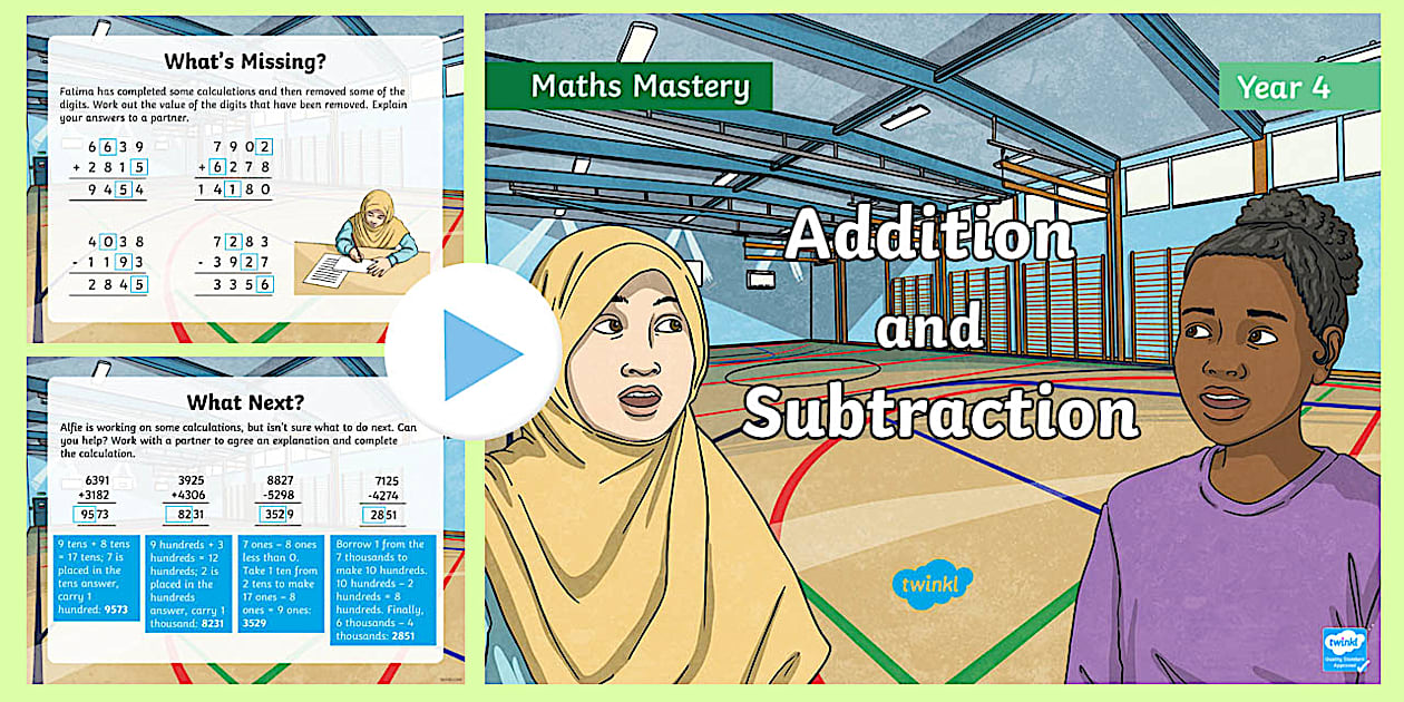 Year 4 Formal Written Methods Addition and Subtraction Maths Mastery