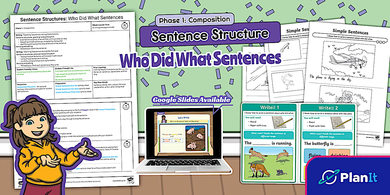 During Year 1 Sentence Structures: Who Did What Sentences