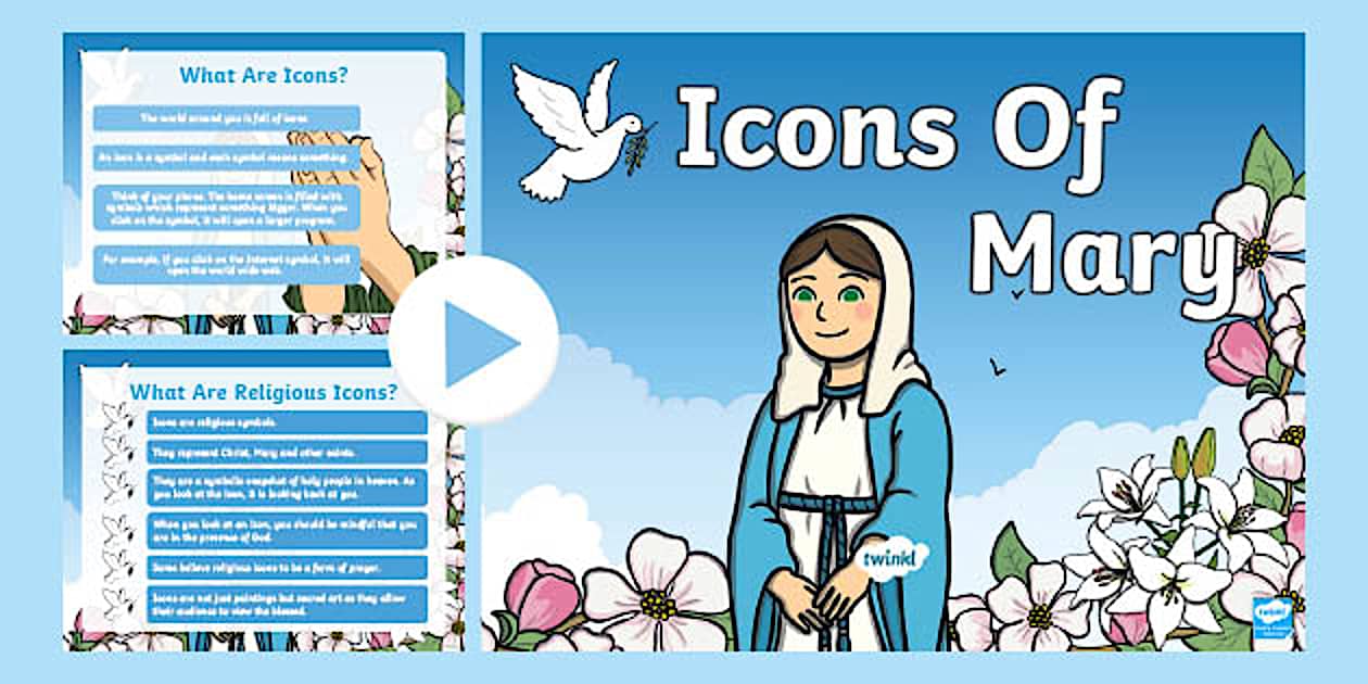 Catholic Icons of Mary PowerPoint (teacher made) - Twinkl