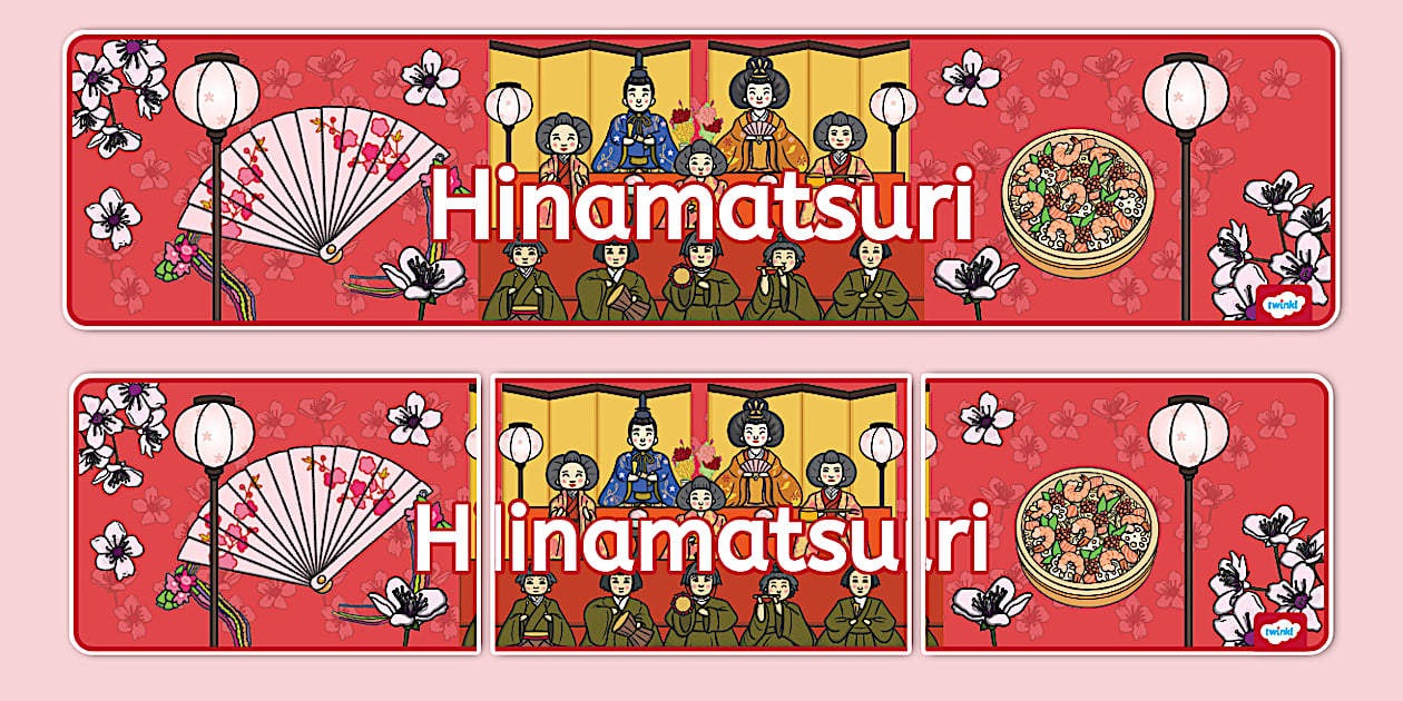 Hinamatsuri Display Banner (teacher made) - Twinkl
