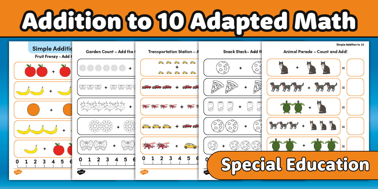 Simple Addition to 10 Adapted Math Worksheet Pack