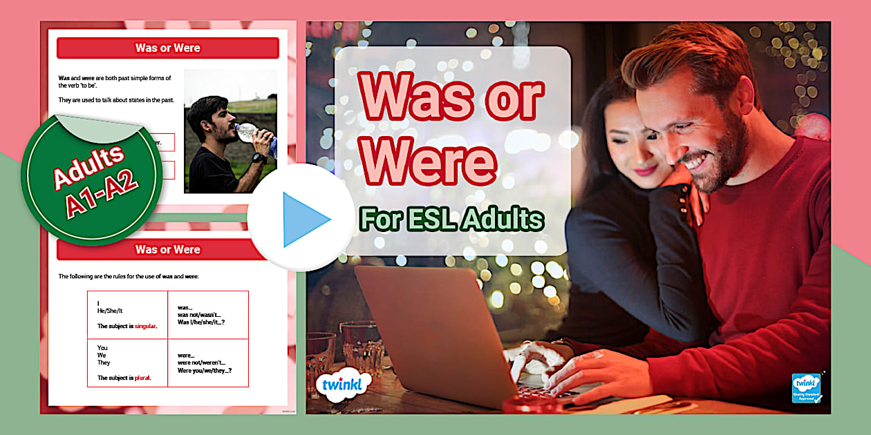 ESL Was or Were Lesson [Adults, A1-A2] (teacher made)