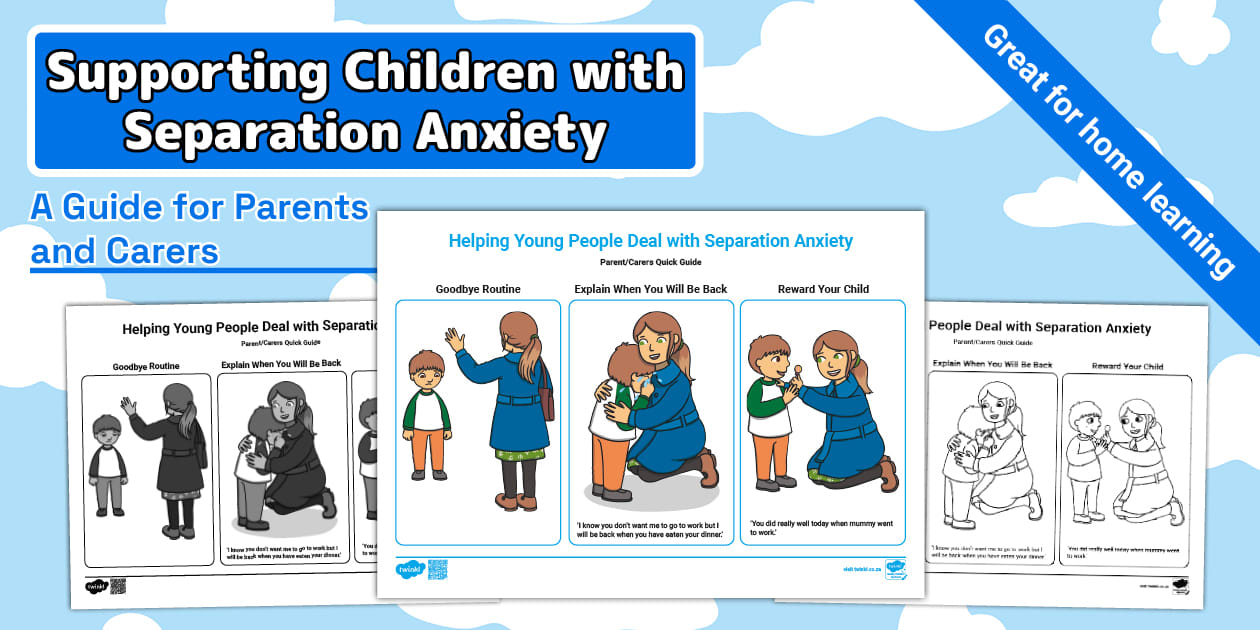 Supporting Children with Separation Anxiety