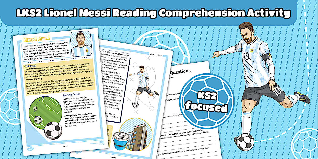 LKS2 Lionel Messi Reading Comprehension Activity