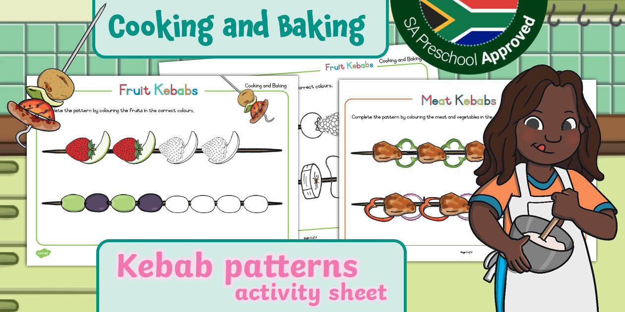Preschool: Cooking and Baking- Kebab Patterns