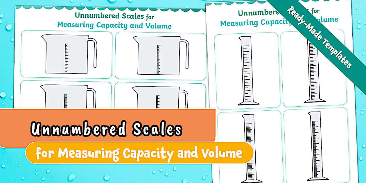 👉 KS1 Unnumbered Scales for Measuring Capacity and Volume
