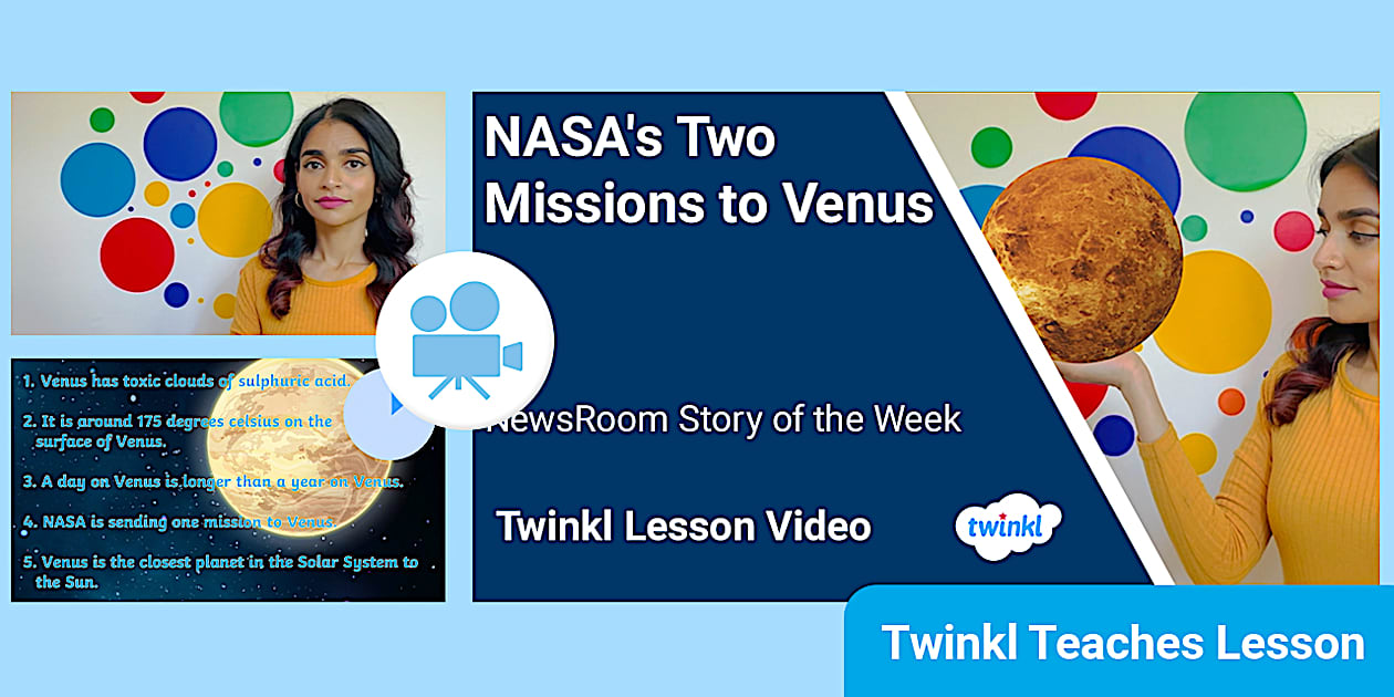 KS2 (Ages 7-11) Newsroom Story of the Week: Mission to Venus