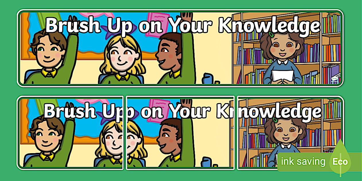 Brush Up on Your Knowledge Display Banner (Teacher-Made)