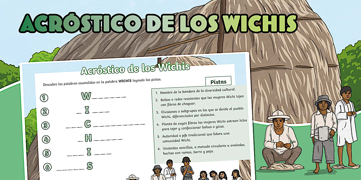 Acróstico: Los Wichis (Pueblos Originarios de Argentina)