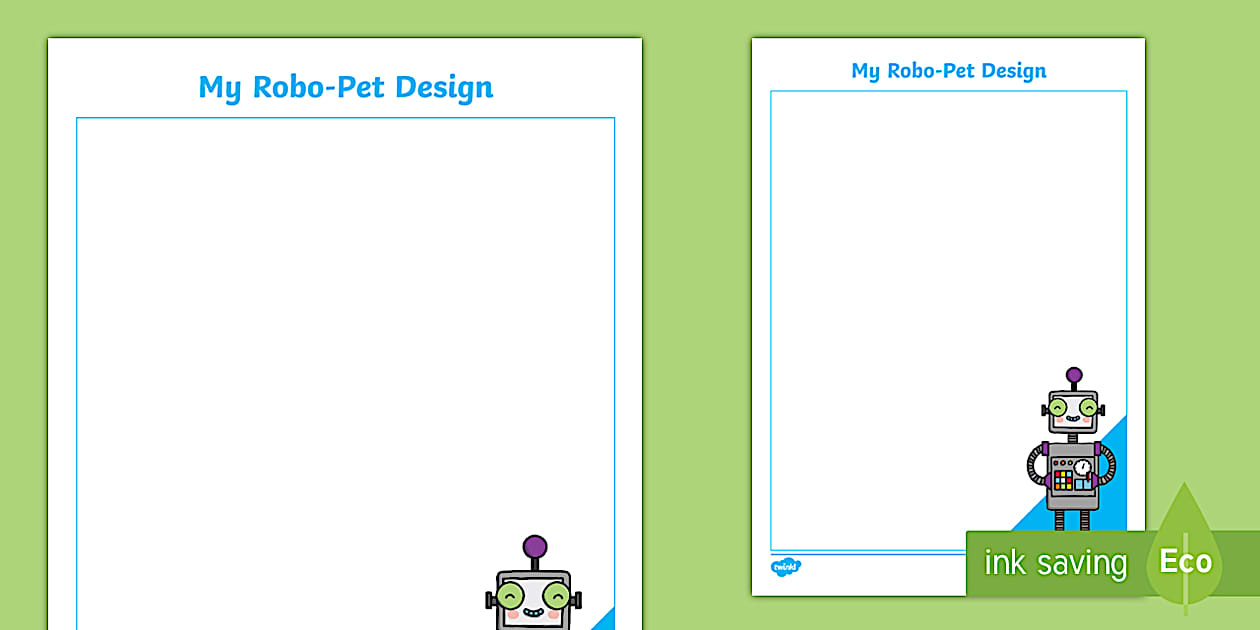 Design a Robo-Pet Worksheet (teacher made) - Twinkl