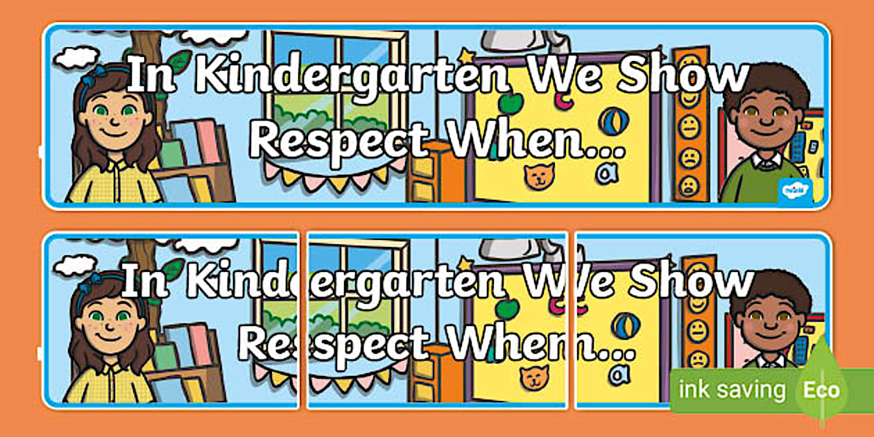 In Kindergarten We Show Respect When... Display Banner