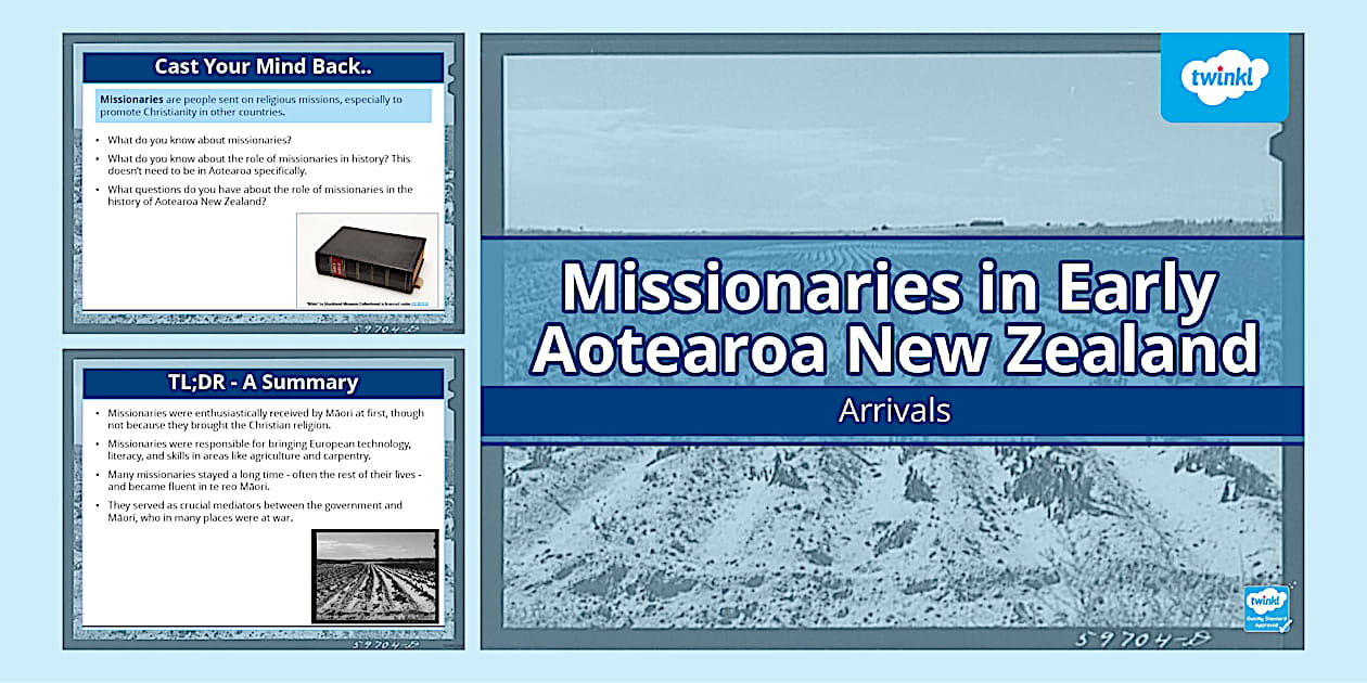Missionaries in Aotearoa New Zealand: Arrivals Powerpoint