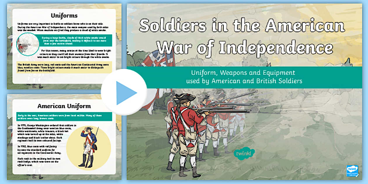 Soldiers in the American War of Independence PowerPoint