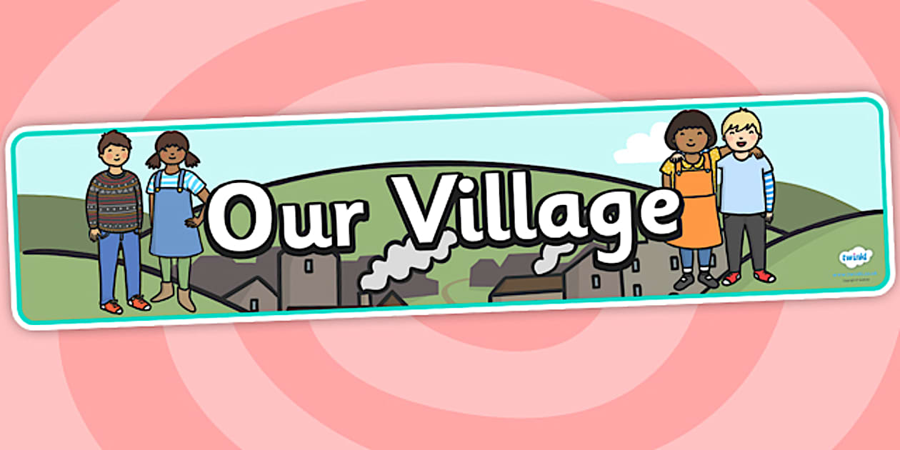 Editable Our Village Display Banner (Hecho por educadores)