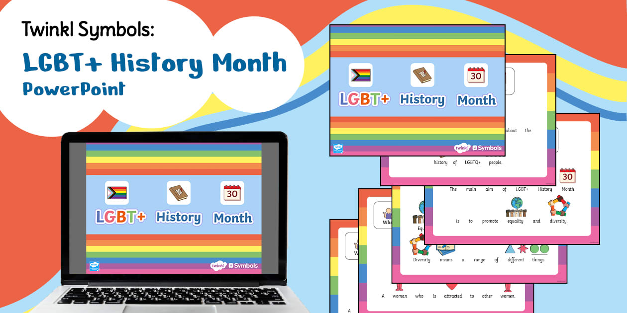 Twinkl Symbols: LGBT+ History Month PowerPoint