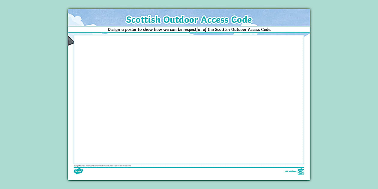 Scottish Outdoor Access Code - Design a Poster - Twinkl