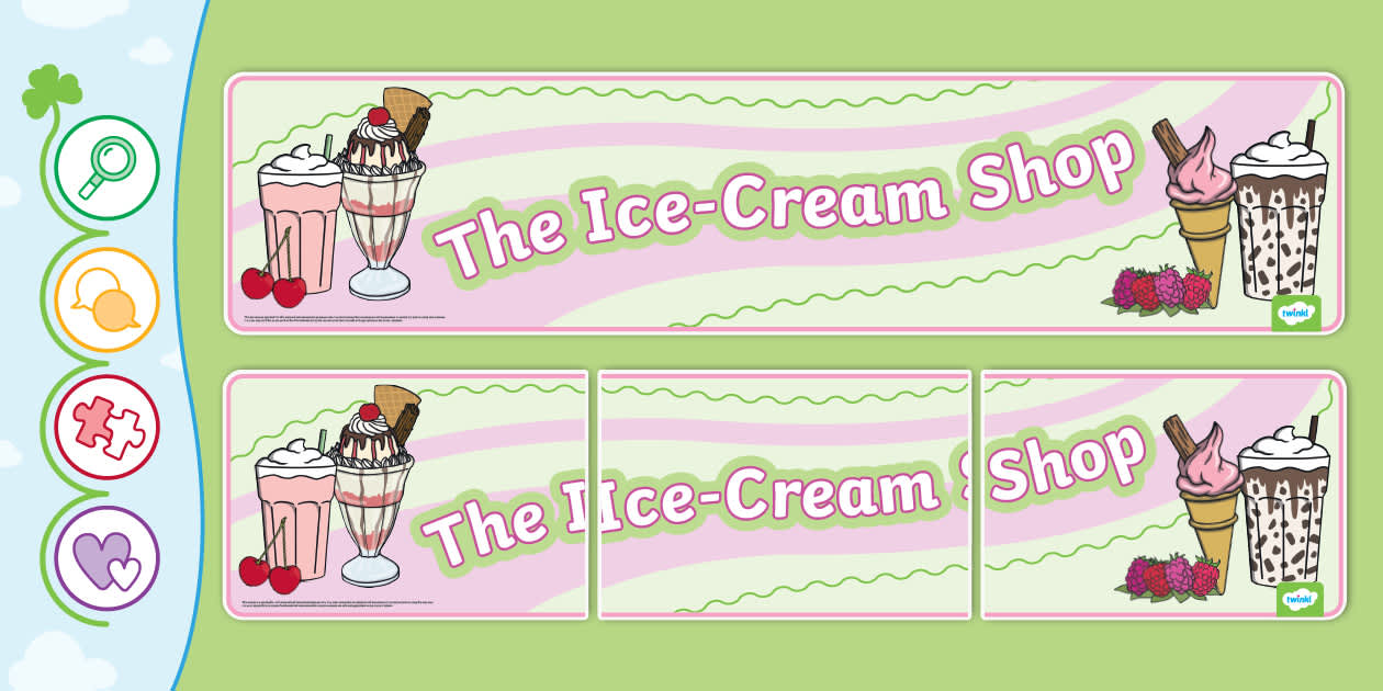 The Ice-Cream Shop Banner (teacher made) - Twinkl