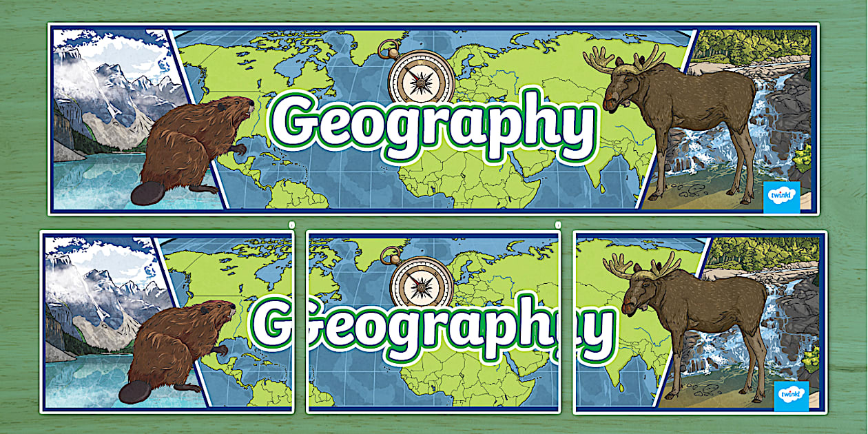 Geography Display Banner (Teacher-Made) - Twinkl