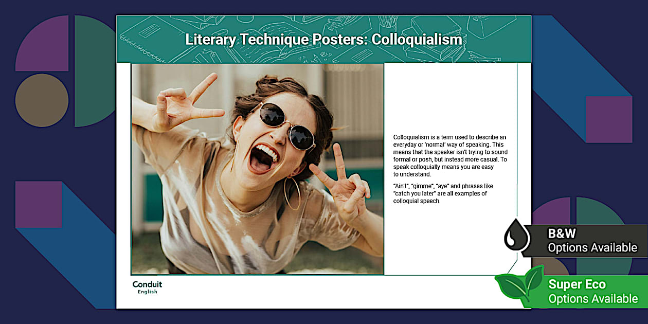 Literary Technique Posters: Colloquialism (teacher made)