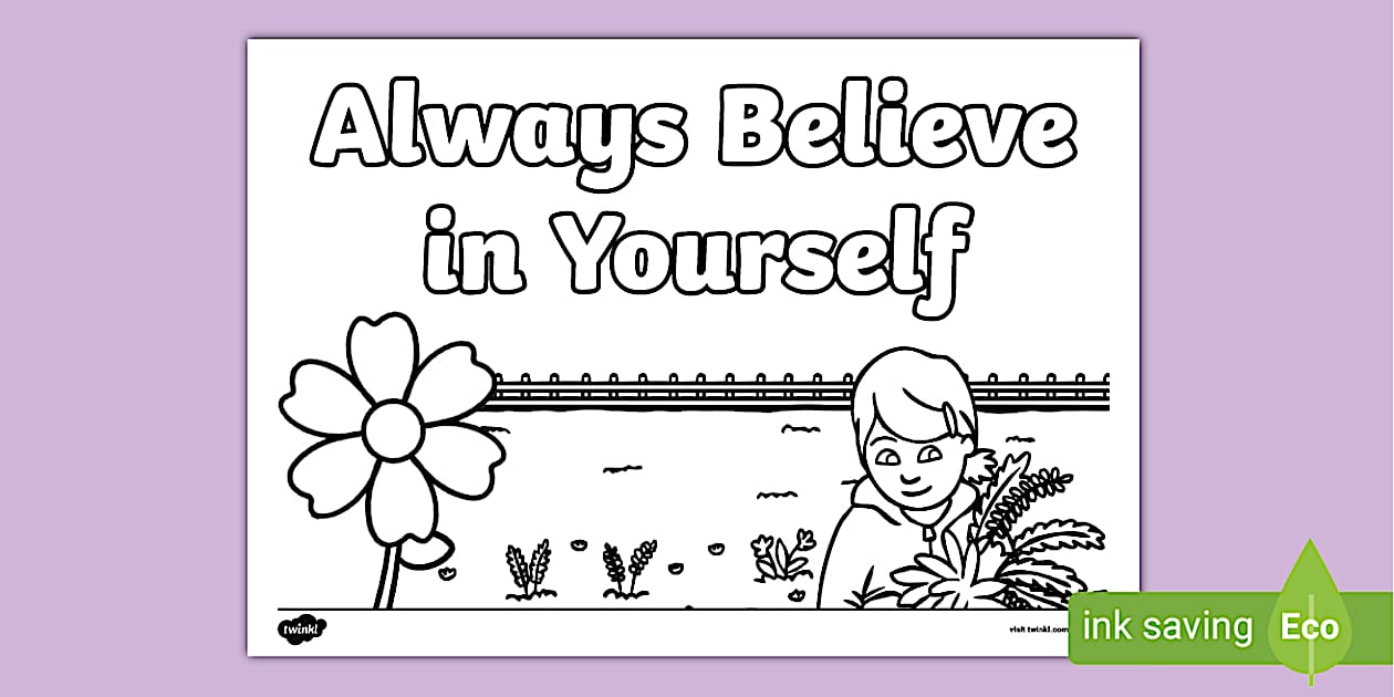 Always Believe in Yourself Inspirational Colouring Page