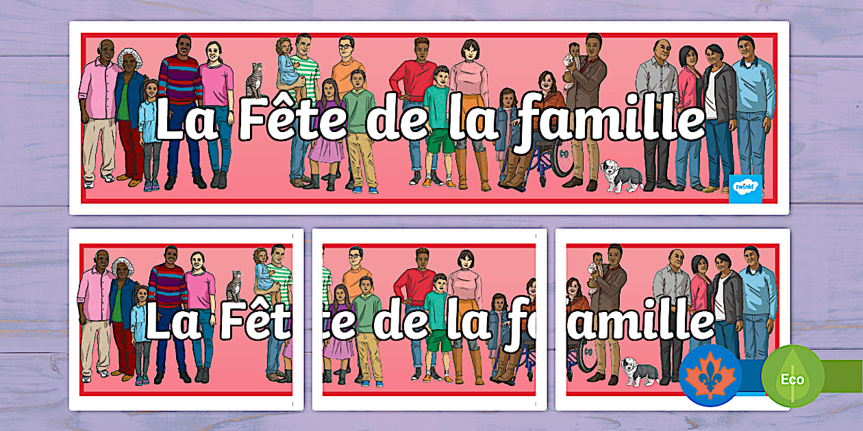 Family Day Display Banner French (Teacher-Made) - Twinkl