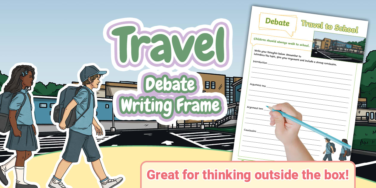 Travel Debate Writing Frame