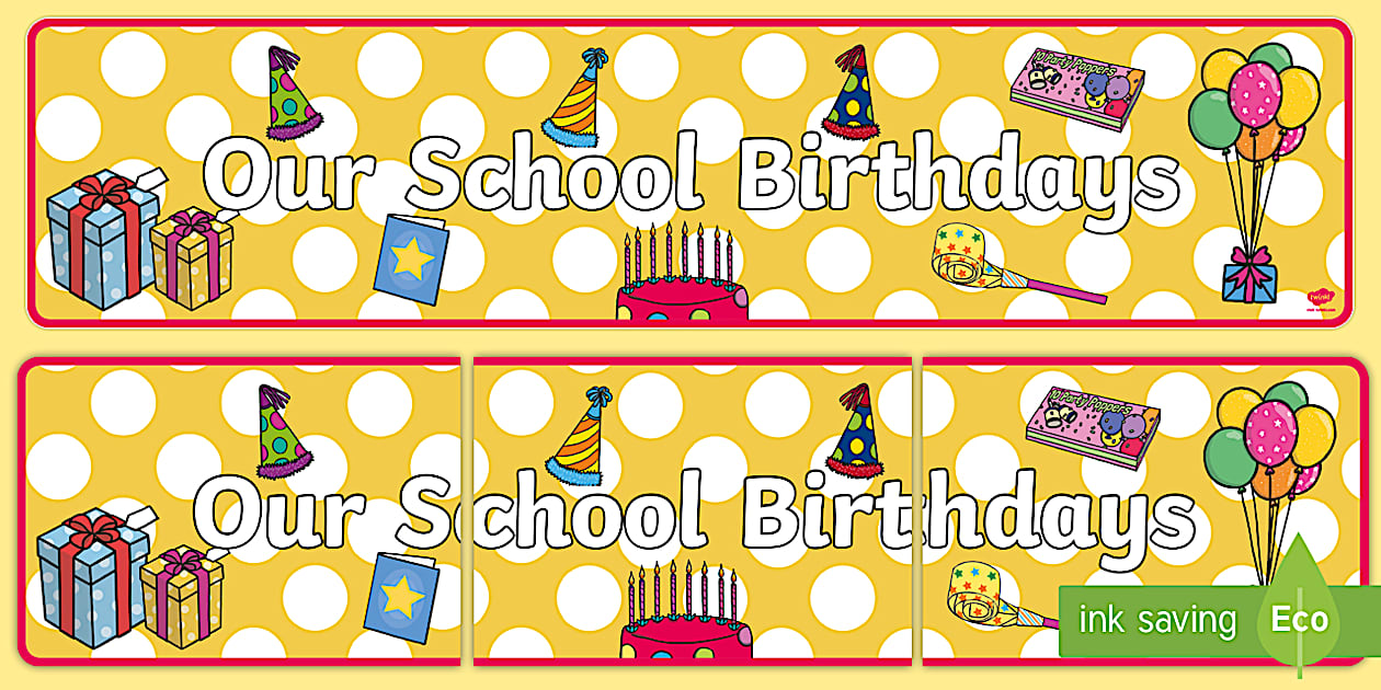 SA Our School Birthdays Display Banner (teacher made)