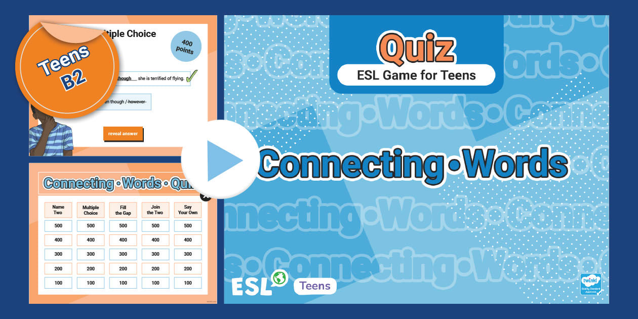 ESL Connecting Words Quiz Game for Teens - Twinkl